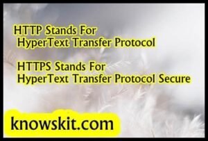 HTTP In Detail | Full Form With Explanation. | Knows Kit